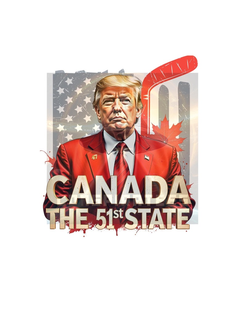 Trump Canada 51st State PNG: Funny MAGA Design (digital Download ...
