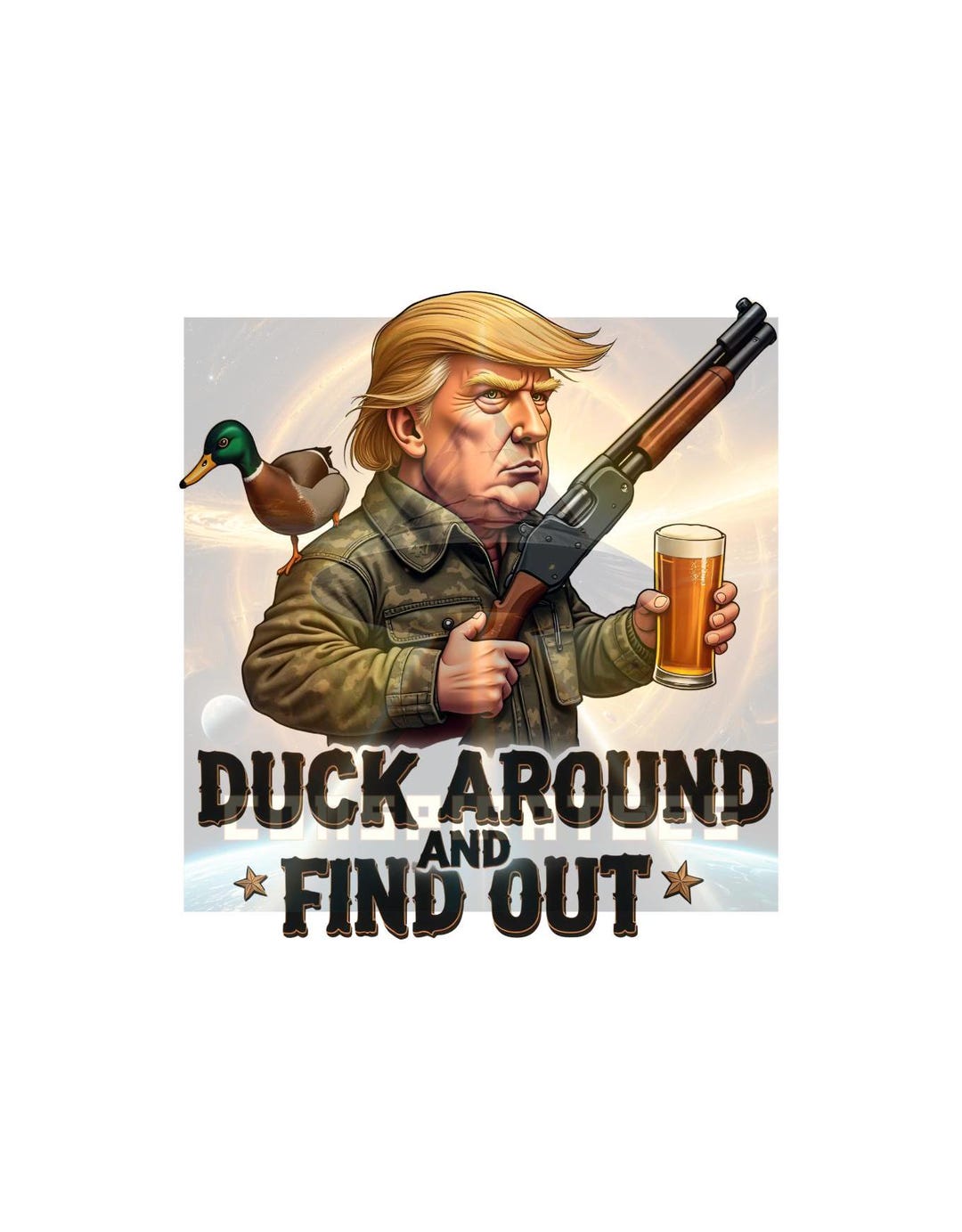 Duck Around and Find Out PNG, FAFO Png, Fun Trump Hunting PNG, Funny ...