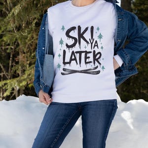 Ski Ya Later, Png, Winter Shirt Png, Ski Ya Later Png, Ski Ya Later ...