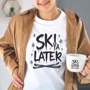 Ski Ya Later, Png, Winter Shirt Png, Ski Ya Later Png, Ski Ya Later ...