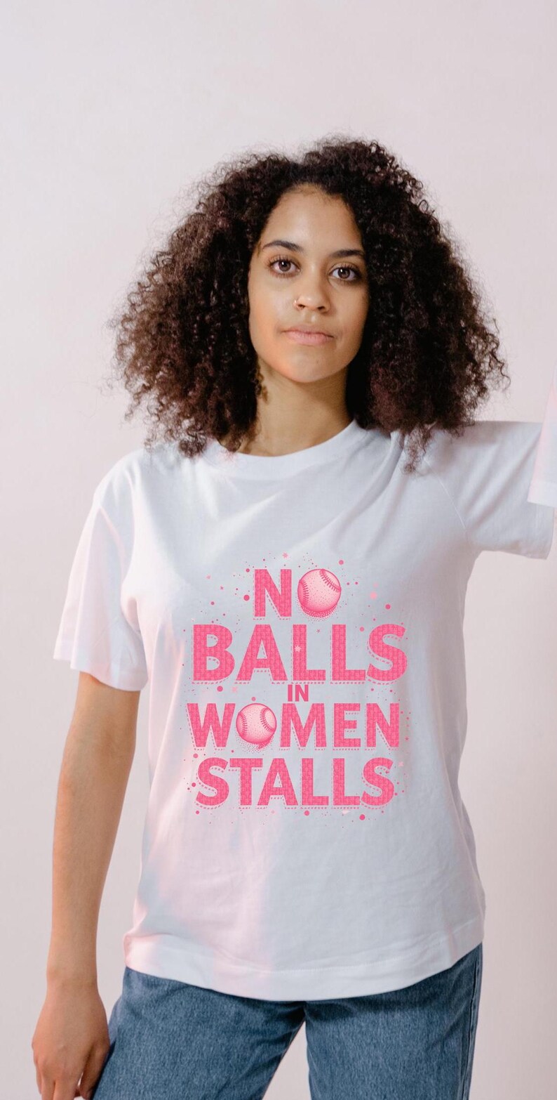 Funny Women's Png, No Balls in Women Stalls Png, Funny Png, Gifts for ...