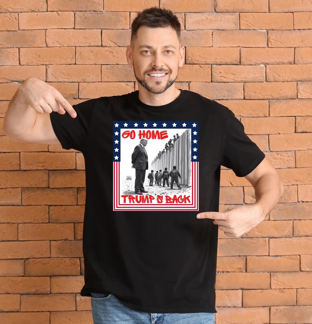 Trump Png, Go Home Trumps Back, Funny Shirt, Funny Trump Png, Gifts for ...