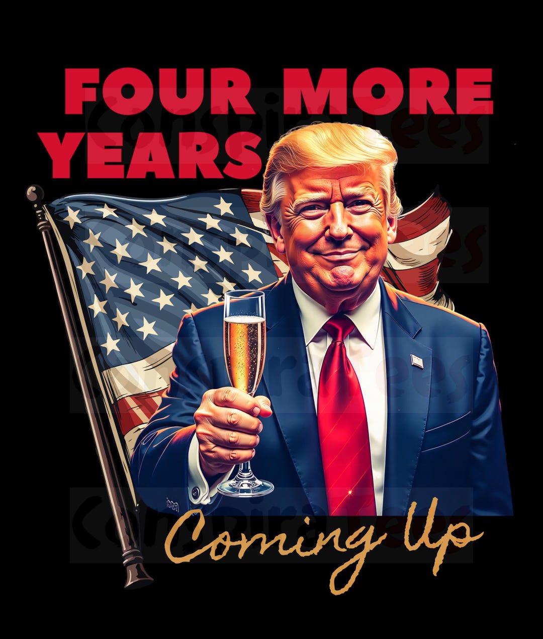 Four More Years Png, Trump Png, Trump Coming up Png, Tee Shirt Png ...