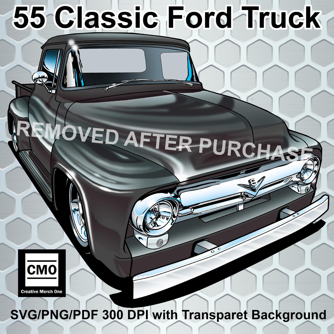 Classic 1955 Ford Truck Svg/png/pdf|nprint on Demand Ready| 300 Dpi ...