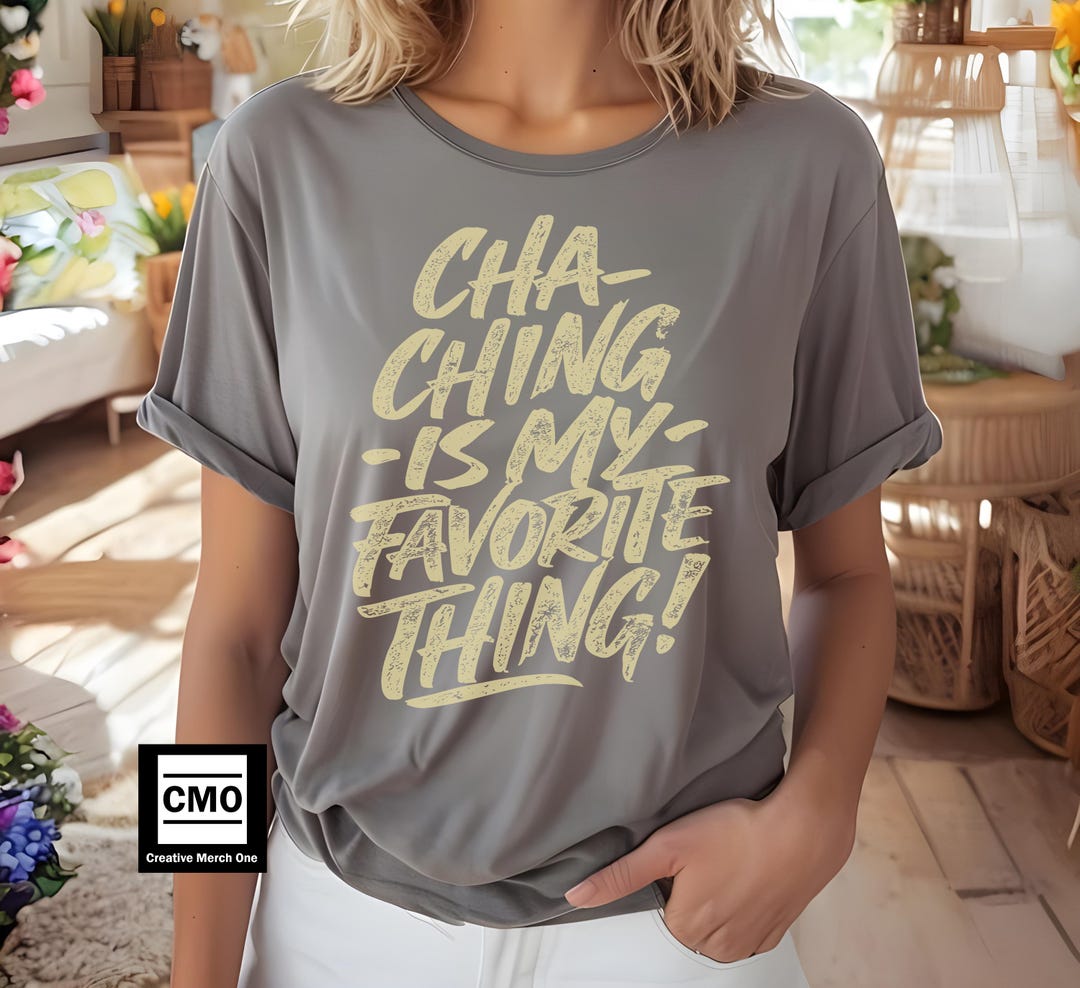 Cha-ching Shirt| Online Shop Owner Shirt| You Know It's Your Favorite ...
