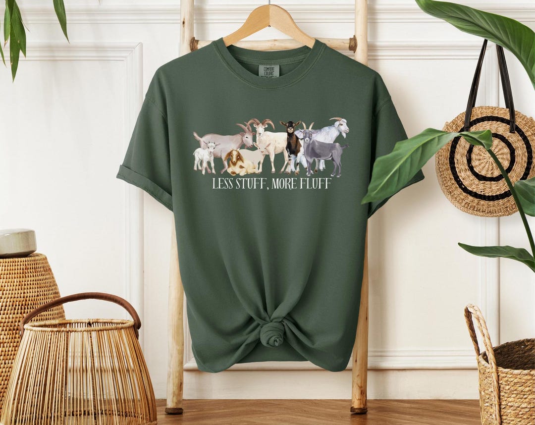 Funny Goat Tshirt, Less Stuff More Fluff Shirt, Farm Animal Tee, Gift ...