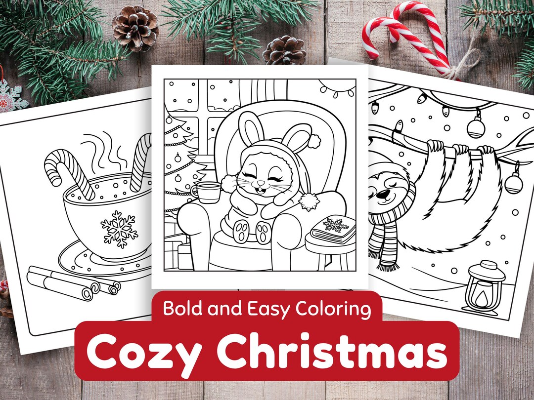Cozy Christmas Coloring Pages 30 Bold and Easy Coloring Sheets for Kids ...
