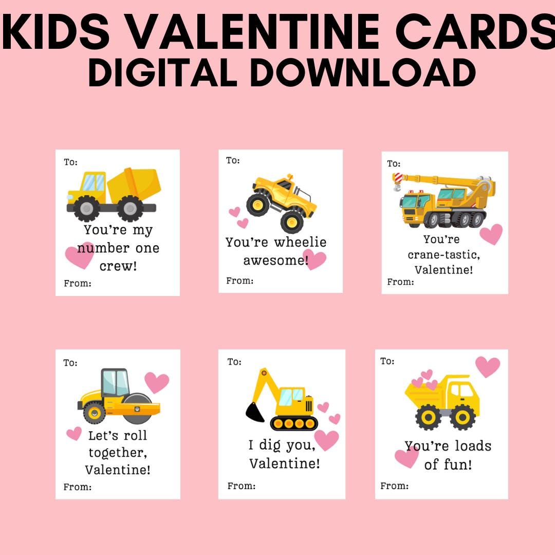 Printable Kids Valentine Cards Construction Theme Digital Download ...