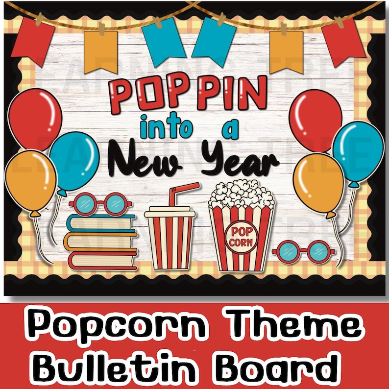 New Year Bulletin Board,popcorn Theme Classroom Decor,back to School ...