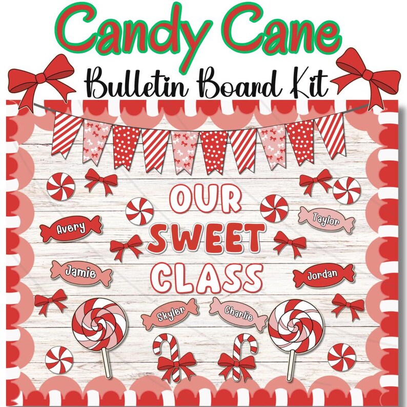 Candy Classroom Bulletin Board | Sweet Class Decor for Winter ...