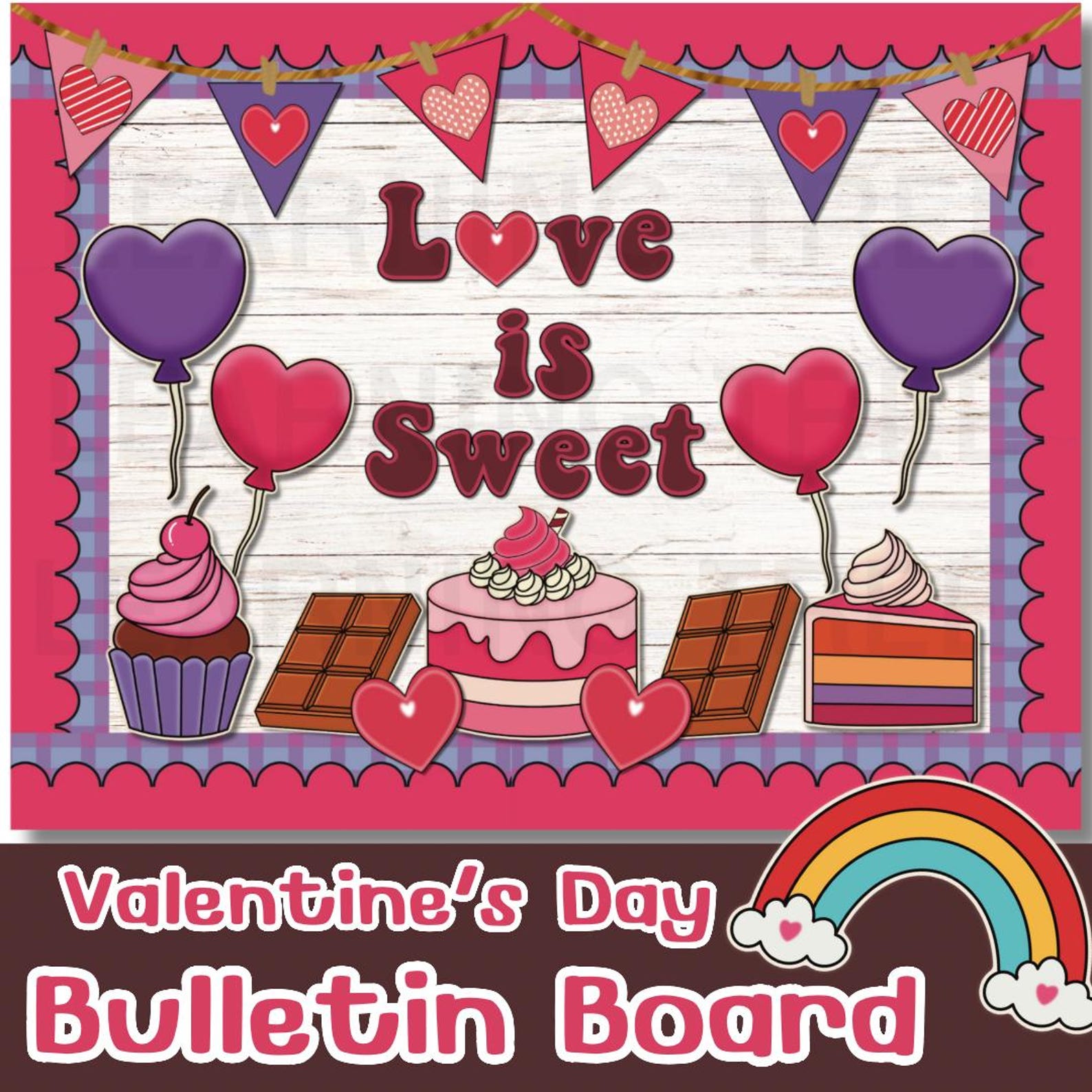 Valentine’s Day Bulletin Board,love is Sweet Classroom Decor,candy ...