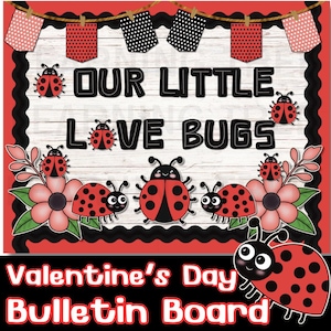 Valentine’s Day Bulletin Board Ideas,love Bug Theme Classroom Decor for ...