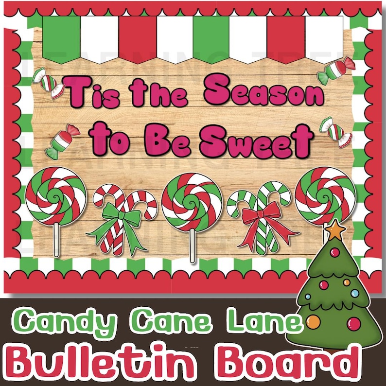 Candy Cane Lane Bulletin Board, Christmas Sweet Treats Classroom,door ...