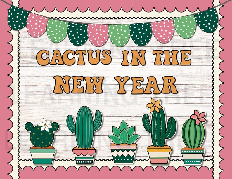 New Year Bulletin Board,cactus Classroom Decor,back to School New Year ...