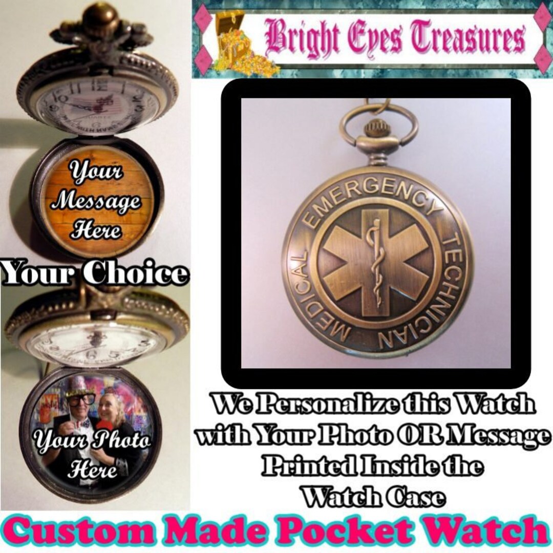 Custom Made EMT PARAMEDIC Pocket Watch Personalized W/your Message OR ...