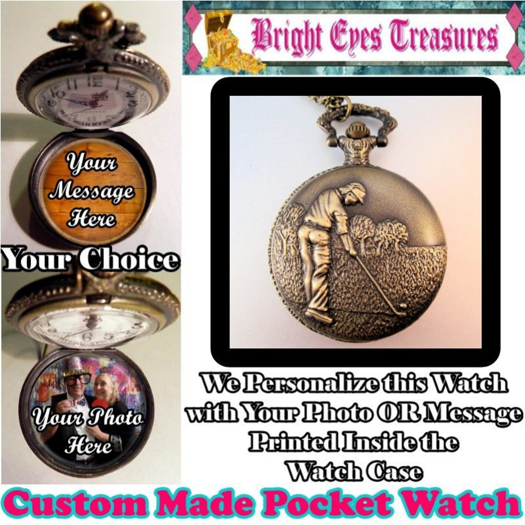 Custom Made GOLF Pocket Watch Personalized W/ Your Message OR Photo ...