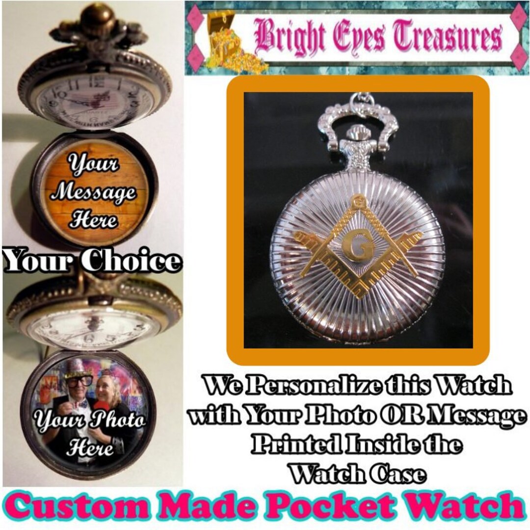 Custom Made MASONS MASONIC Pocket Watch Personalized W/your Message OR ...