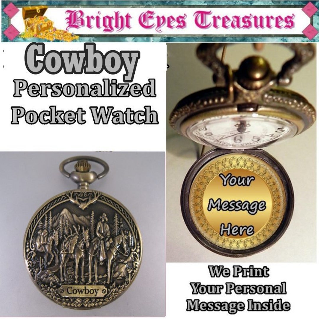 Cowboy Pocket Watch With Personalized Message W/your Choice of Chain ...