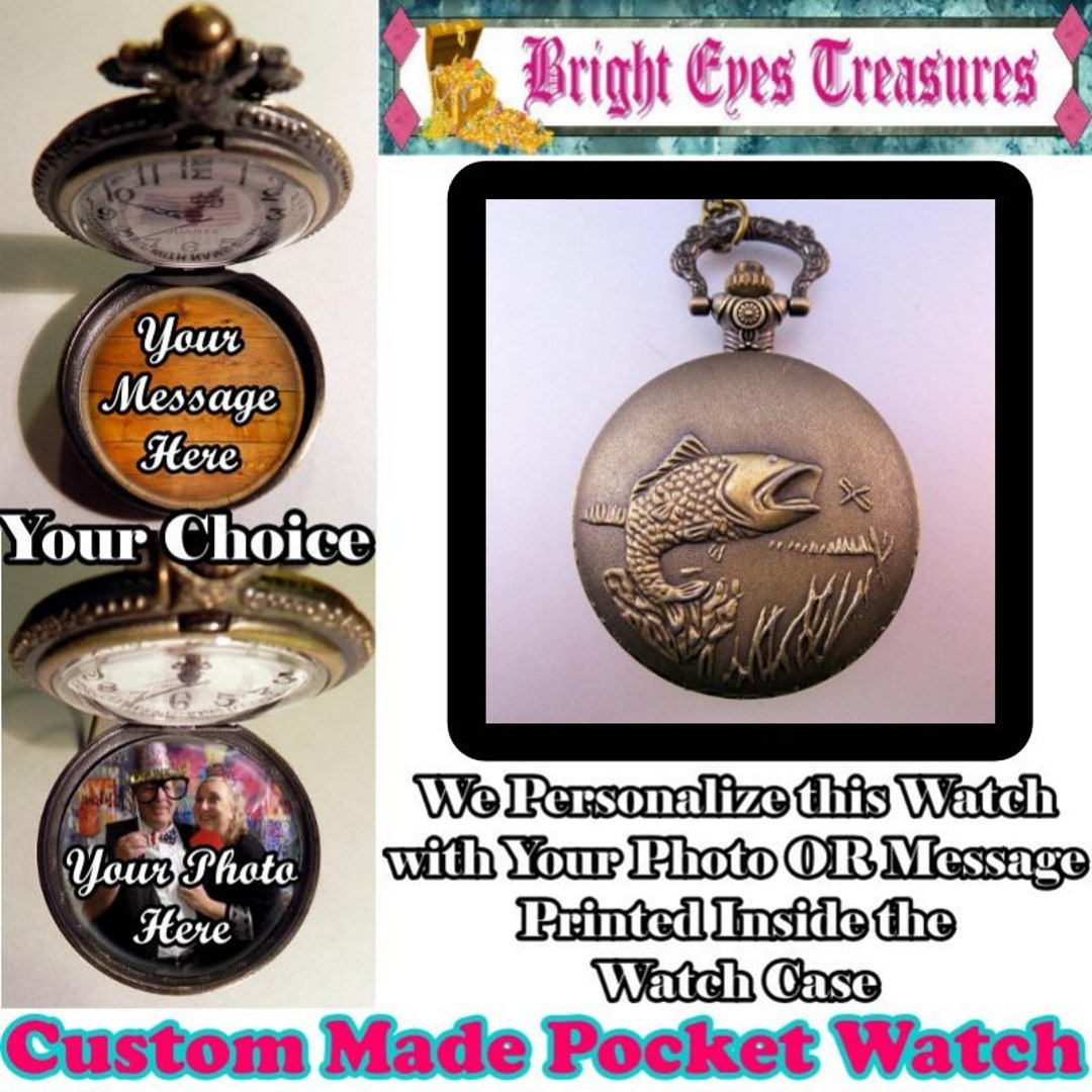 Custom Made FISH FISHERMAN Pocket Watch Personalized W/your Message OR ...
