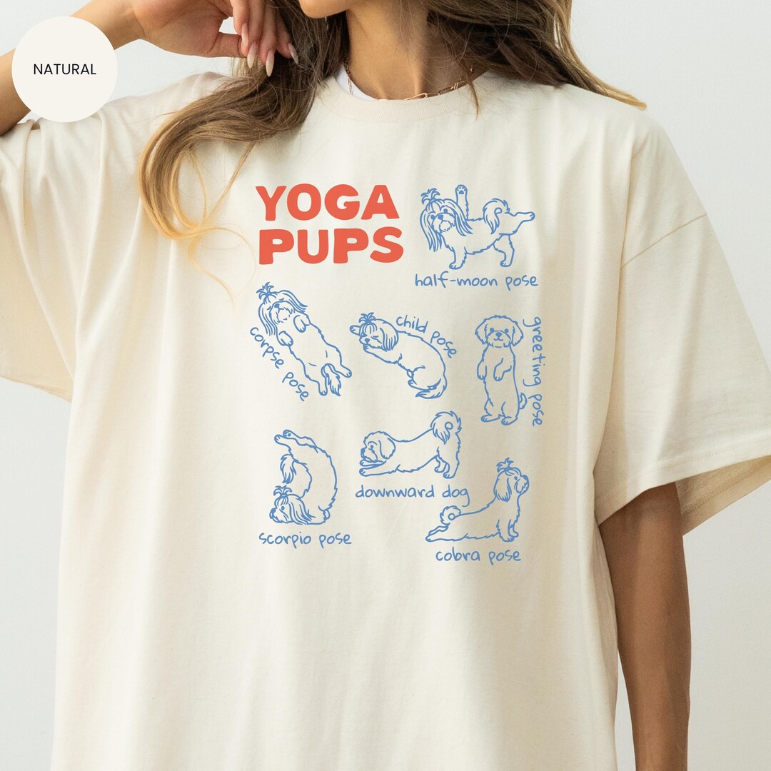 Shih Tzu Yoga Pups Tee, Funny Chrystanthemum Dog Shirt, Yoga Teacher ...