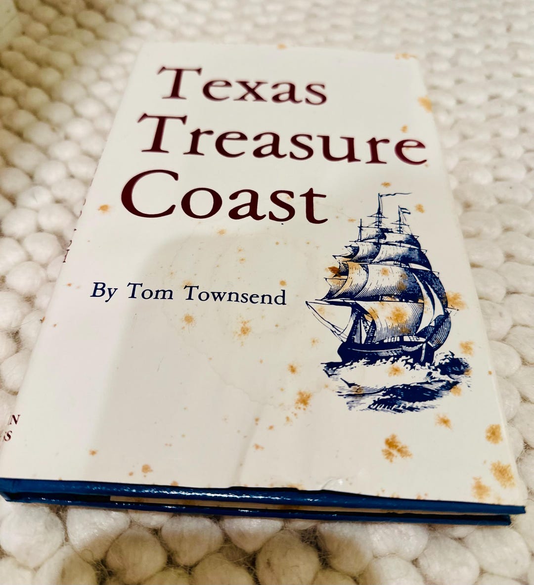 Texas Treasure Coast – First Edition Autographed by Tom Townsend ...