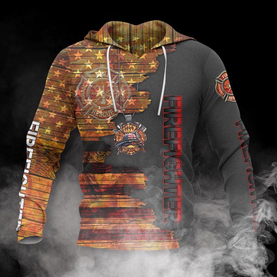 Firefighter If You Think You Can Do My Job Firefighter 3D Hoodie 3D ...