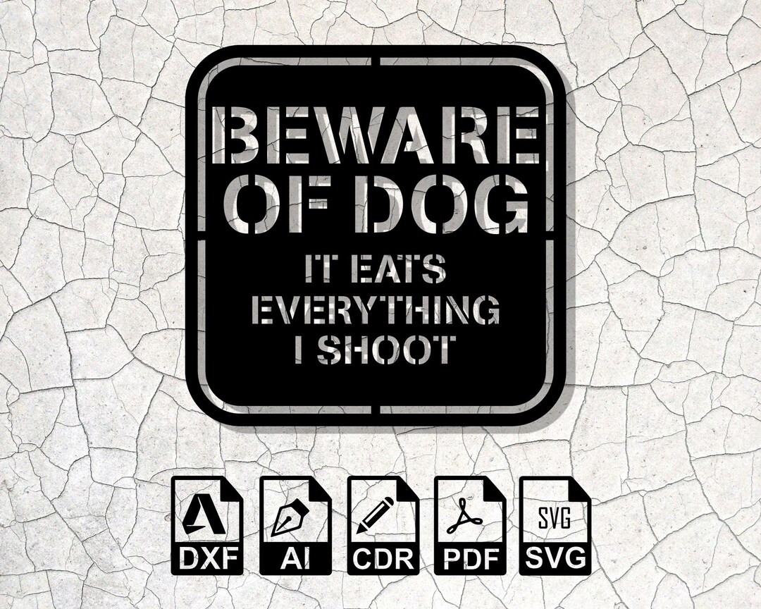 Beware of Dog Wall Art SVG DXF Files | Laser Cut Silhouette Template ...