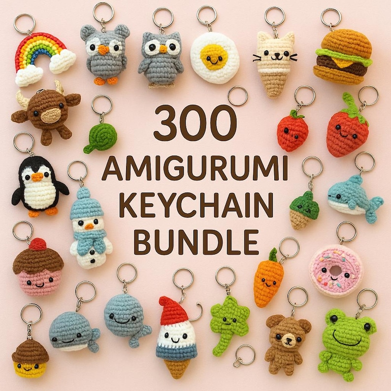 300 Amigurumi Keychain Crochet Patterns Bundle, Mini Plush Toys, Animal ...