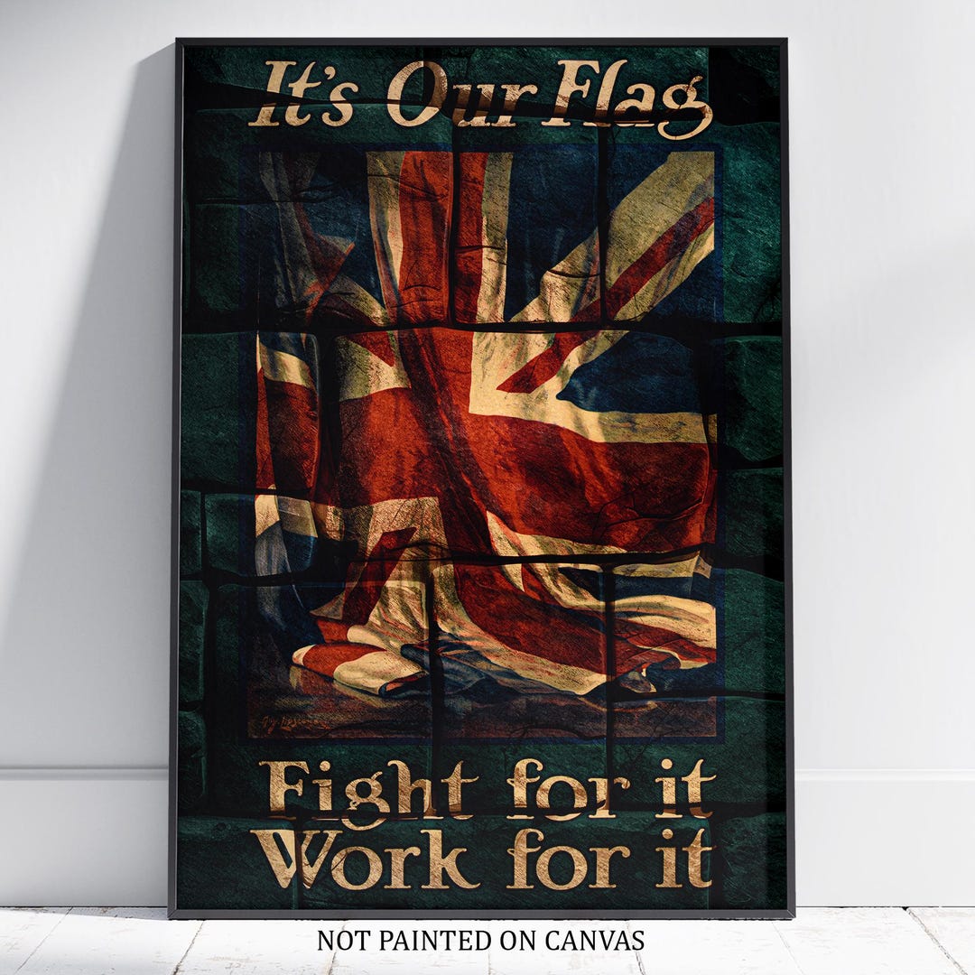 It’s Our Flag. Fight for It, Work for It 1915 British Union Jack Flag ...