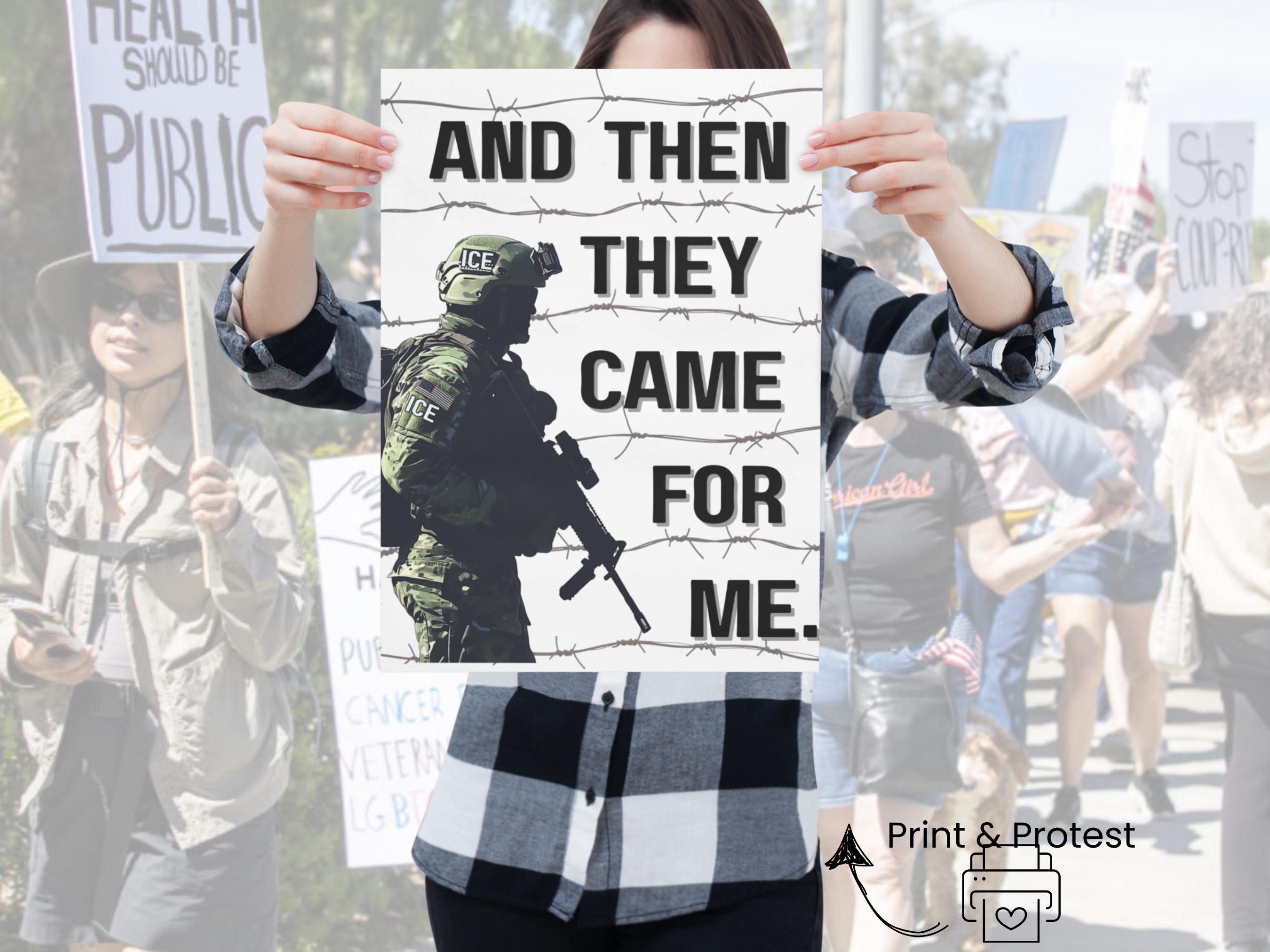 Political Protest Poster, Anti-ice, Anti-fascist Sign, They Came for Me ...