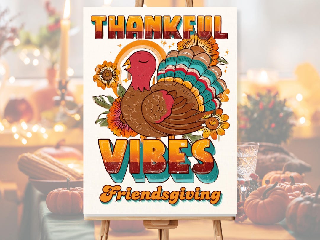 Friendsgiving Sign Decor, Printable Thanksgiving, Retro Party ...