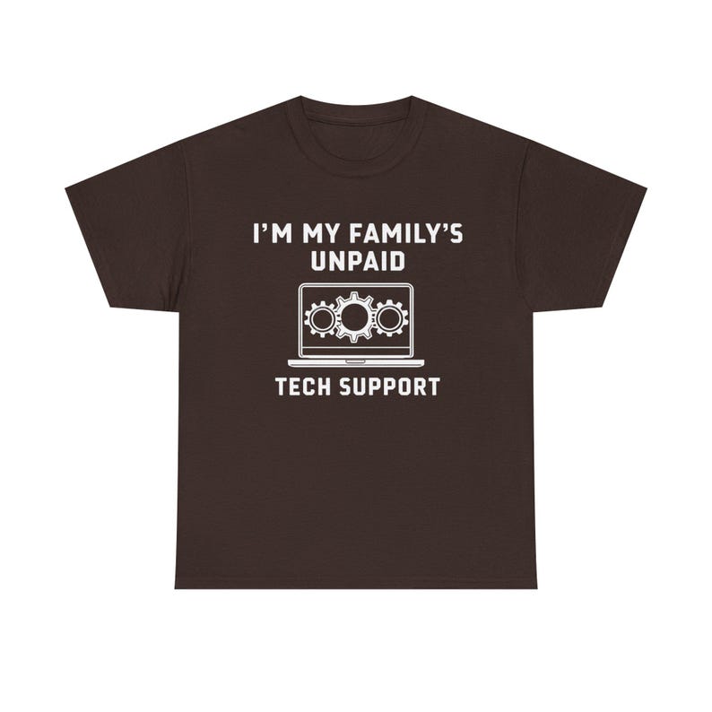 Humorous Tech Support Tee - Unisex Cotton T-shirt for Family ...