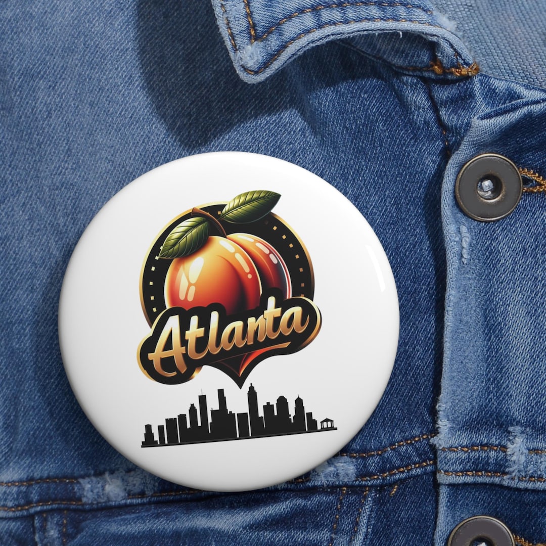 Atlanta Peach Pin Button | City Skyline Badge, Souvenir, I Love Atlanta ...