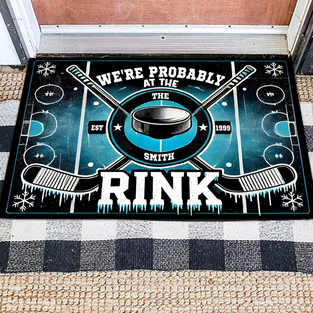 We're Probably at the Rink Personalized Hockey Doormat for Hockey Fan ...