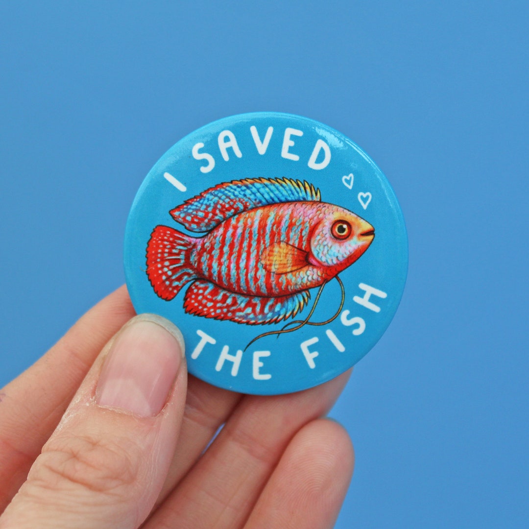 I Saved the Fish - Dewey Illustration Badge 44mm (x1) - Etsy
