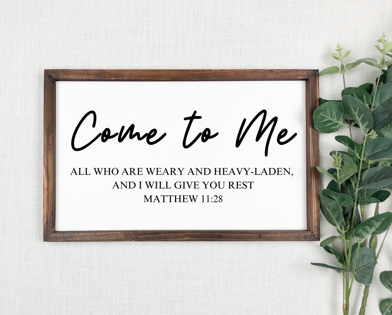 Come to Me All Who Are Weary Bible Verse Wood Framed Sign Custom Bible ...