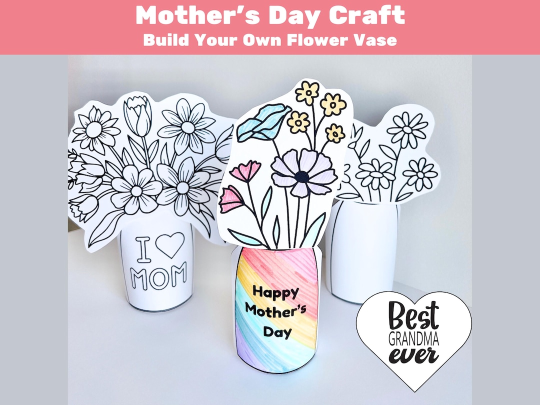 Printable Mother's Day Coloring Card, Build Your Own Flower Vase Craft ...