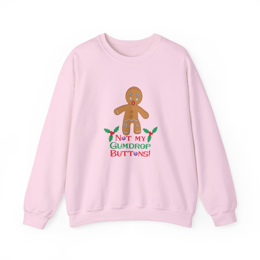 Shrek Gingerbread Man Not My Gumdrop Buttons Sweatshirt, Funny Movie ...