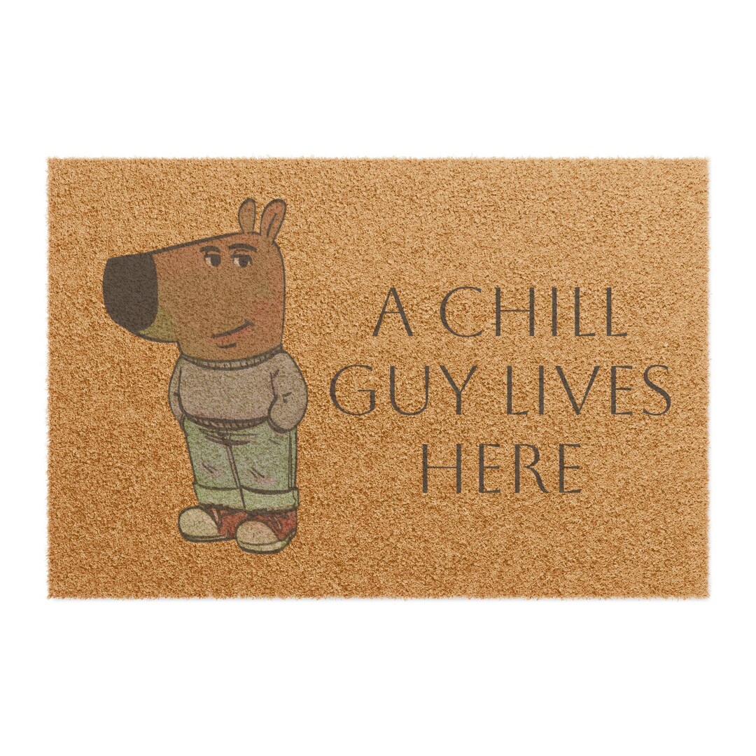 A Chill Guy Lives Here Doormat, Custom Entry Mat, Funny Housewarming ...