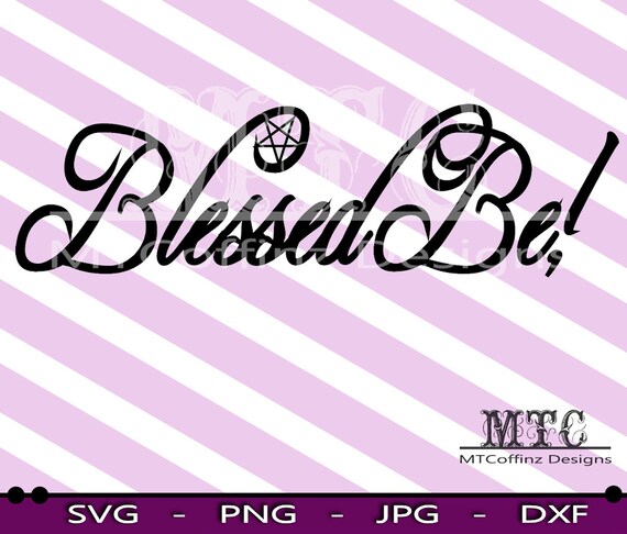 Blessed Be Wiccan Pagan Pentagram SVG Cutting Files | Etsy UK