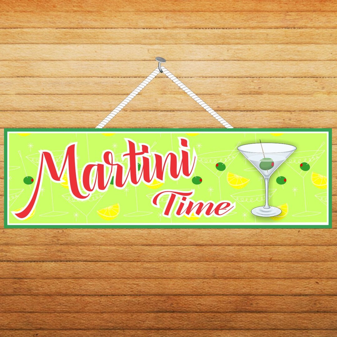 Martini Time Sign | Martini Bar Sign | Home Bar Sign | Drinking Sign ...