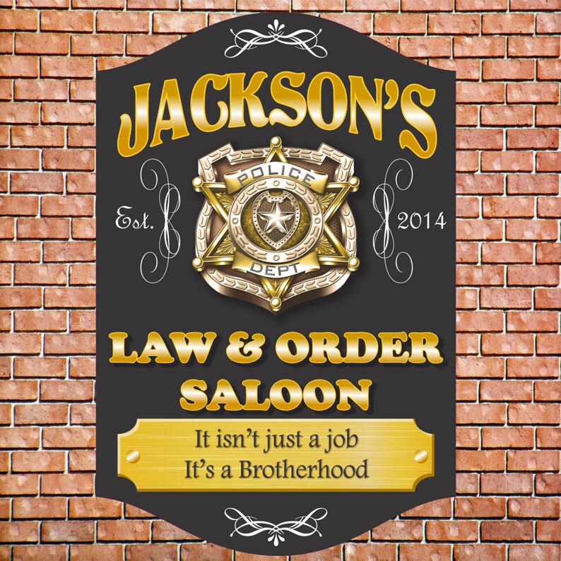 Law & Order Saloon Custom Personalized Police Bar Sign With - Etsy