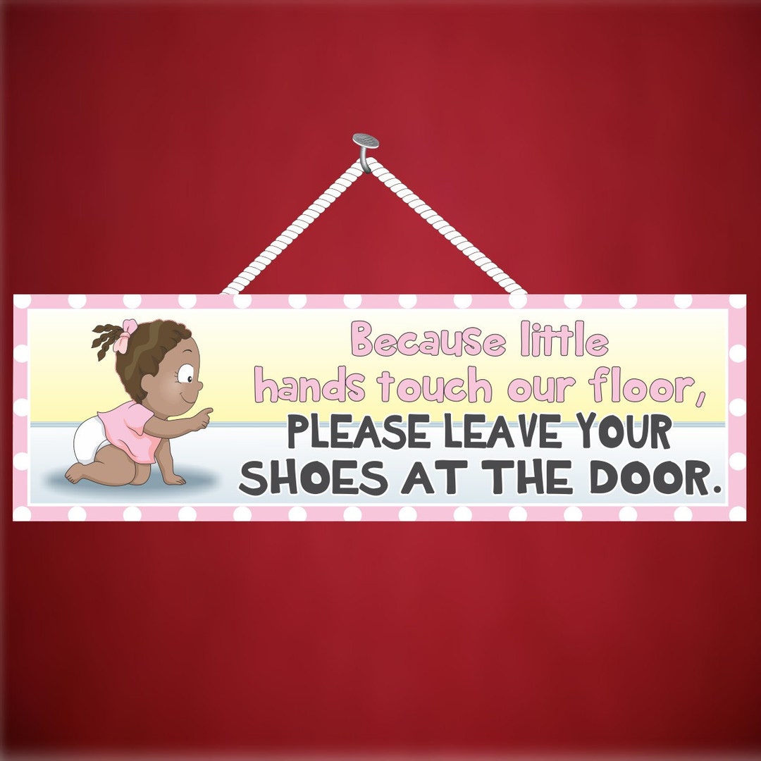 Remove Your Shoes Baby Sign With Cute Dark Skinned Toddler Crawling ...