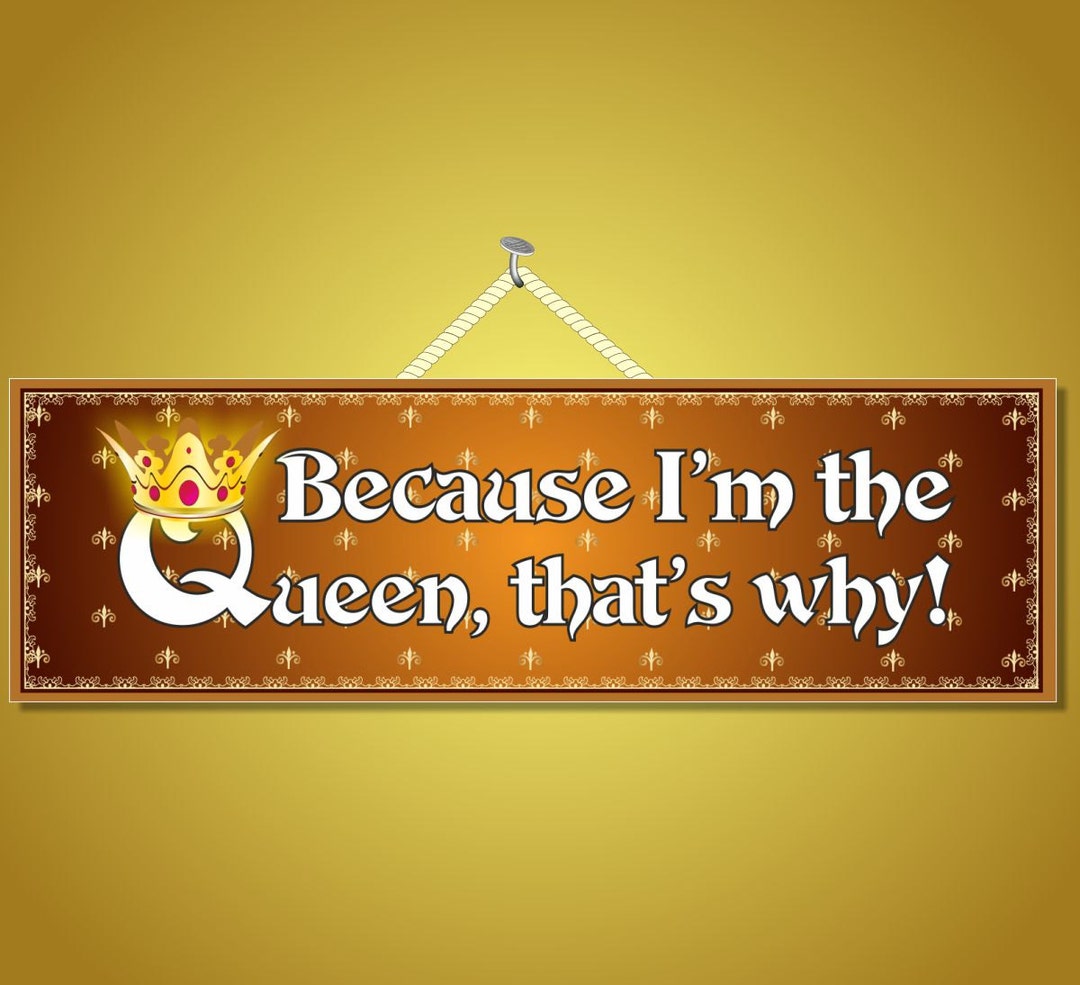 Queen Wall Sign With Gold Background & Crown, Funny Novelty Sign, Women ...