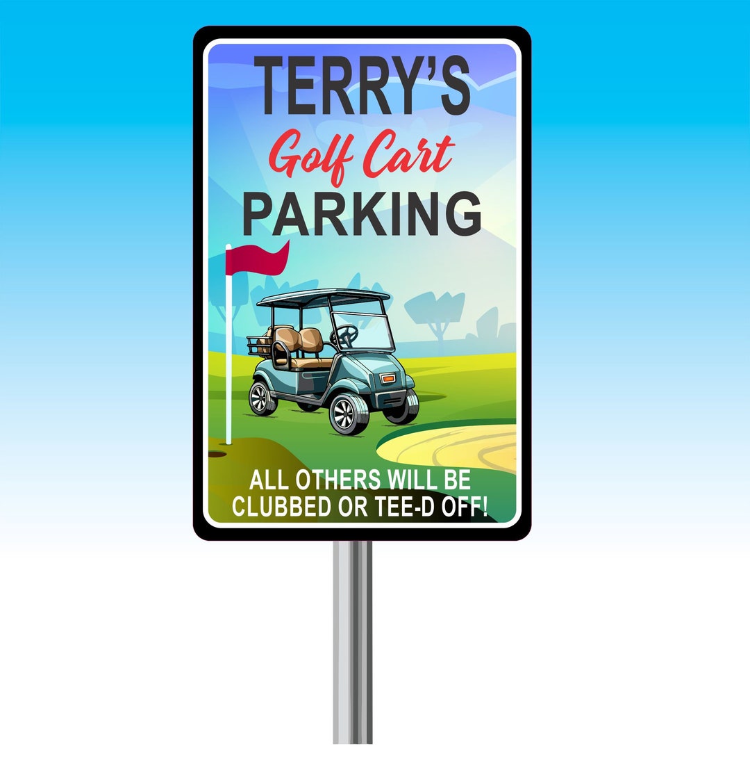 Personalized Golf Cart Parking Sign: Flag & Scenic Background - Custom ...