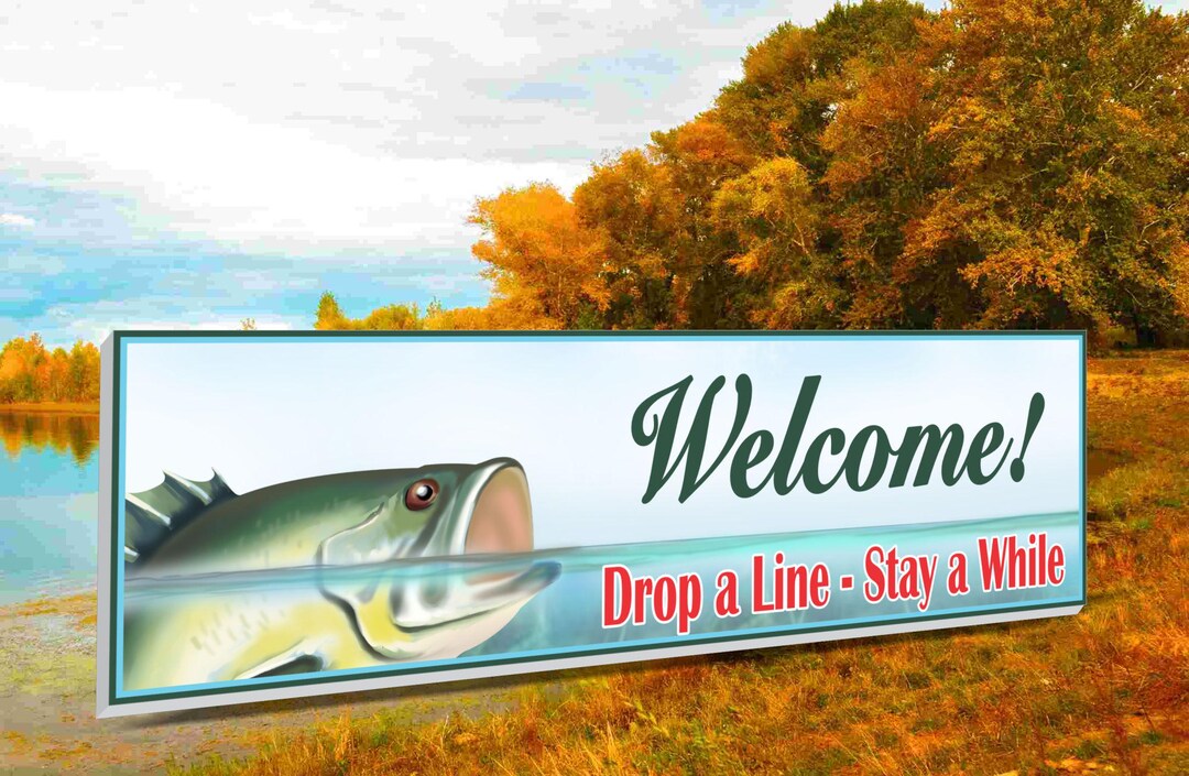 Fishing Welcome Sign - Drop a Line Stay a While - Lake House Decor ...