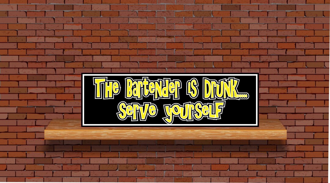 Bartender Sign | Bar Décor Sign | Funny Bar Sign | Humor Bar Sign ...