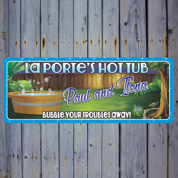Signs Outdoor Personalised Bubbles Not Troubles Hot Tub Sign Hot Tub ...