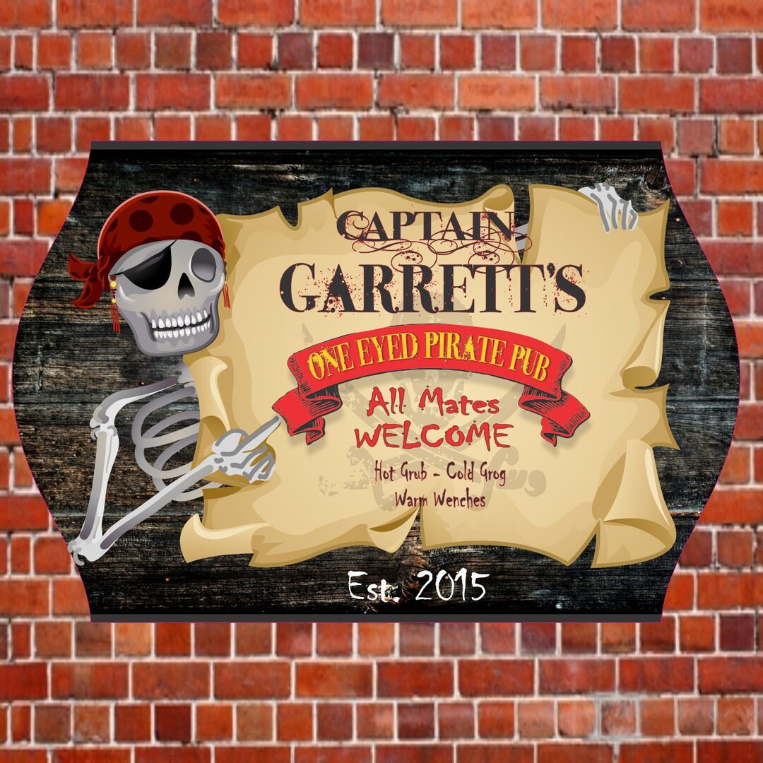 One Eyed Pirate Pub Custom Welcome Sign With Skeleton and Parchment ...