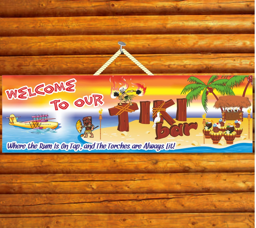 Tiki Bar Sign | Beach Island Welcome Sign | Funny Bar Sign | Tiki Bar ...